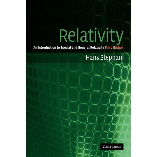 Relativity: An Introduction to Special and General Relativity ...