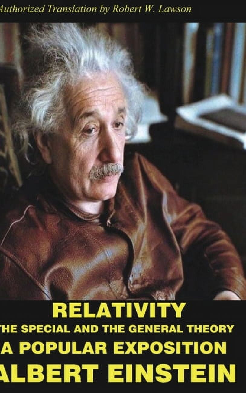 Relativity: The Special and The General Theory A Popular Exposition ...