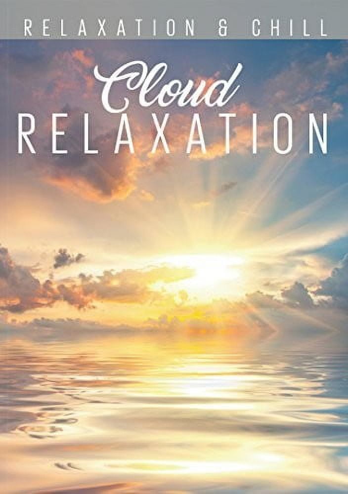 Relax: Cloud Relaxation - Walmart.com