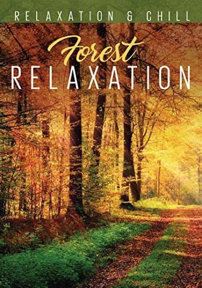 Relax: Forest Relaxation (DVD), San Juan, Special Interests - Walmart.com