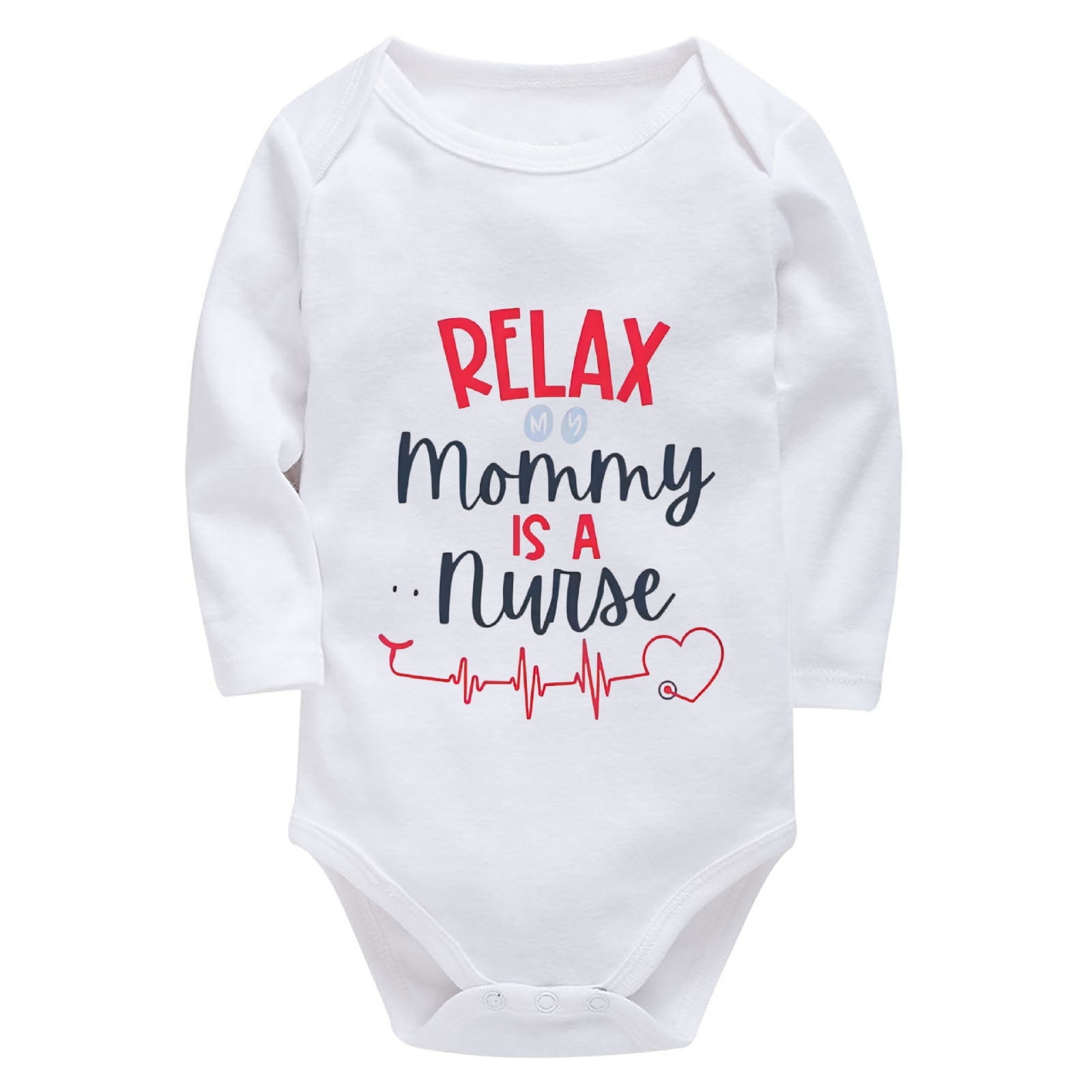 Relax My Mommy Is A Nurse Onesie Baby Boy Long Sleeve Gender Neutral ...