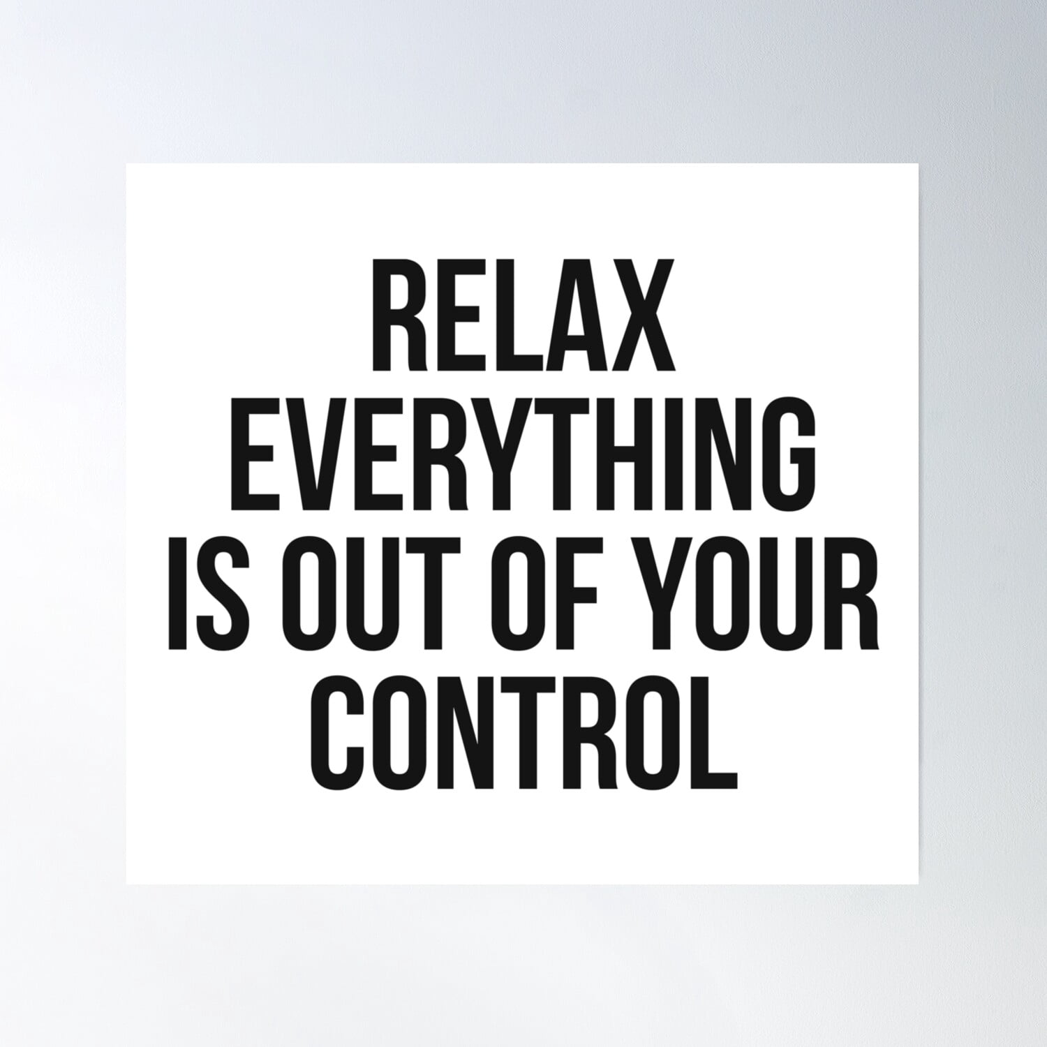 Relax Poster Wall Art, Modern Wall Decor, 16x24 UNFRAMED - Walmart.com