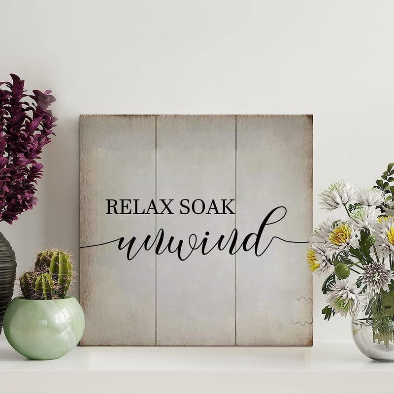 Relax Soak Unwind Wooden Sign Rustic Wall Hanger Farmhouse Wall Art ...