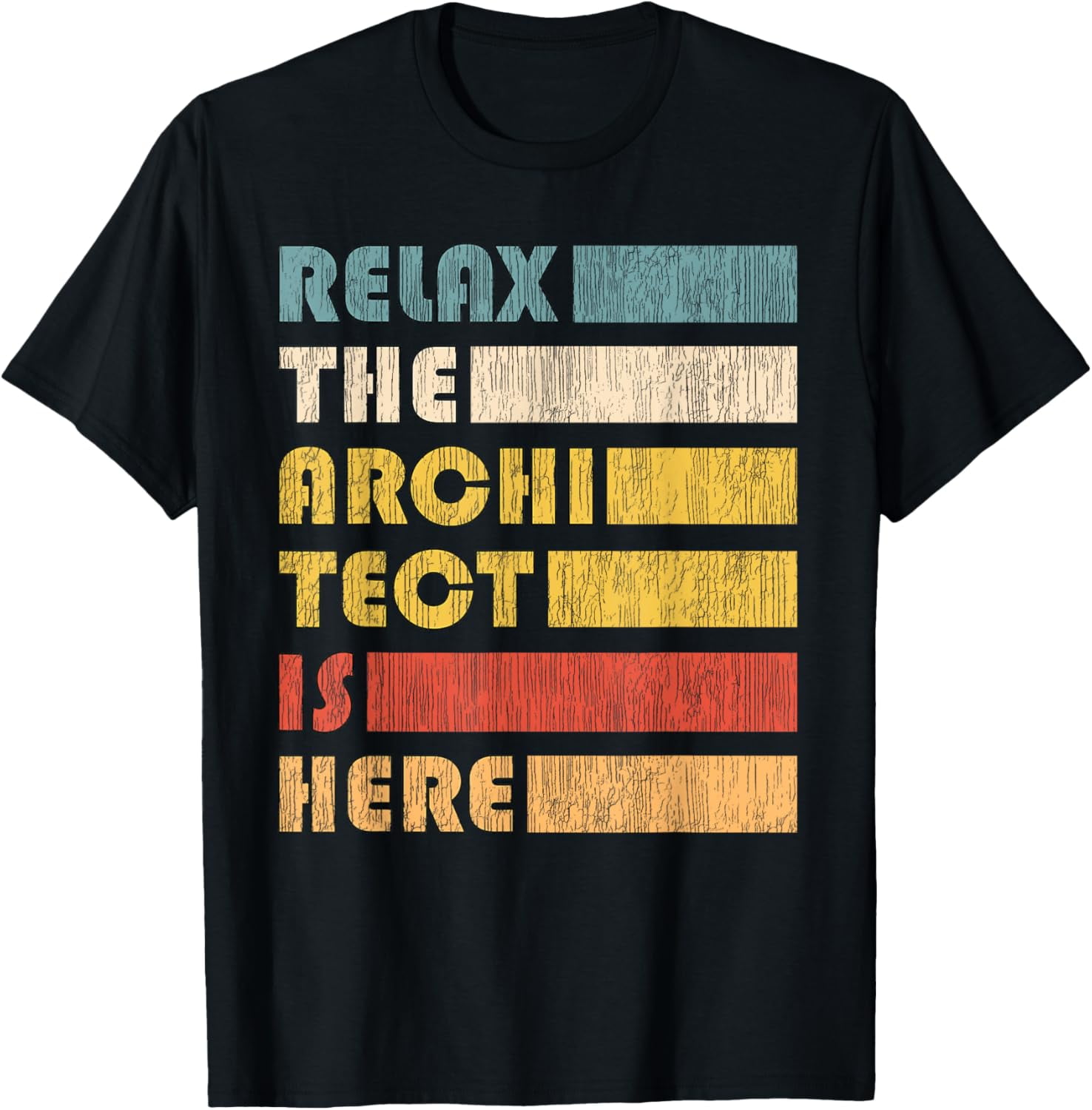 Relax The Architect For Civil Engineers & Architects T-Shirt - Walmart.com