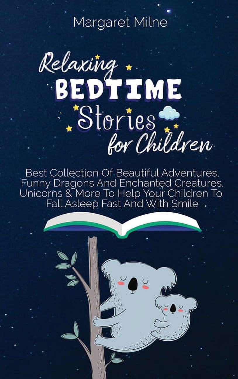 Relaxing Bedtime Stories for Children: Best Collection Of Beautiful Adventures, Funny Dragons ...