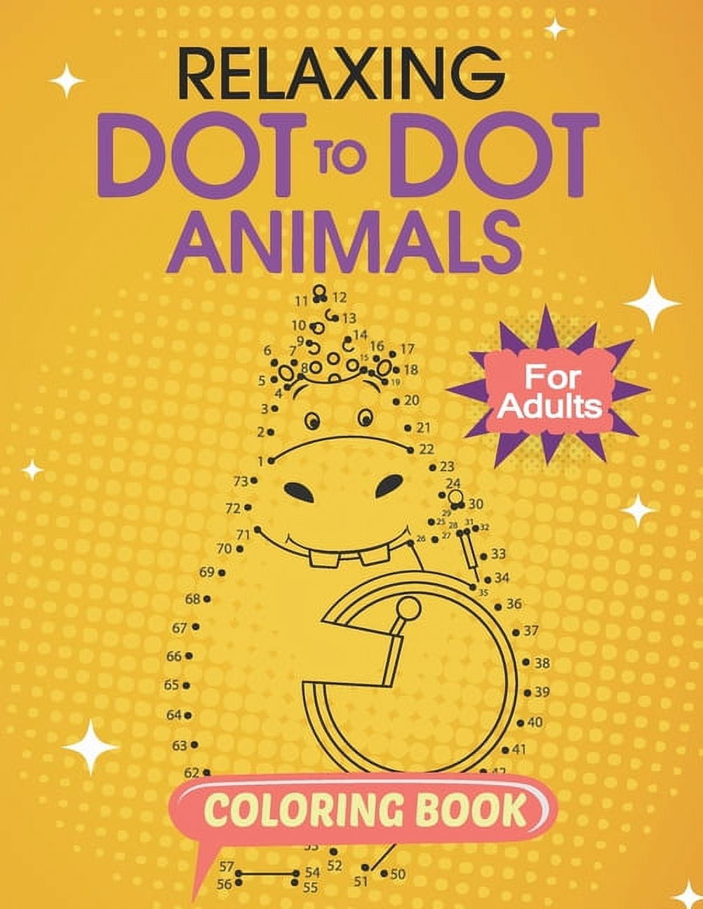Relaxing Dot To Dot Animals Coloring Book For Adults : Follow The Dots ...