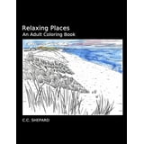 Relaxing Places : An Adult Coloring Book - Walmart.com