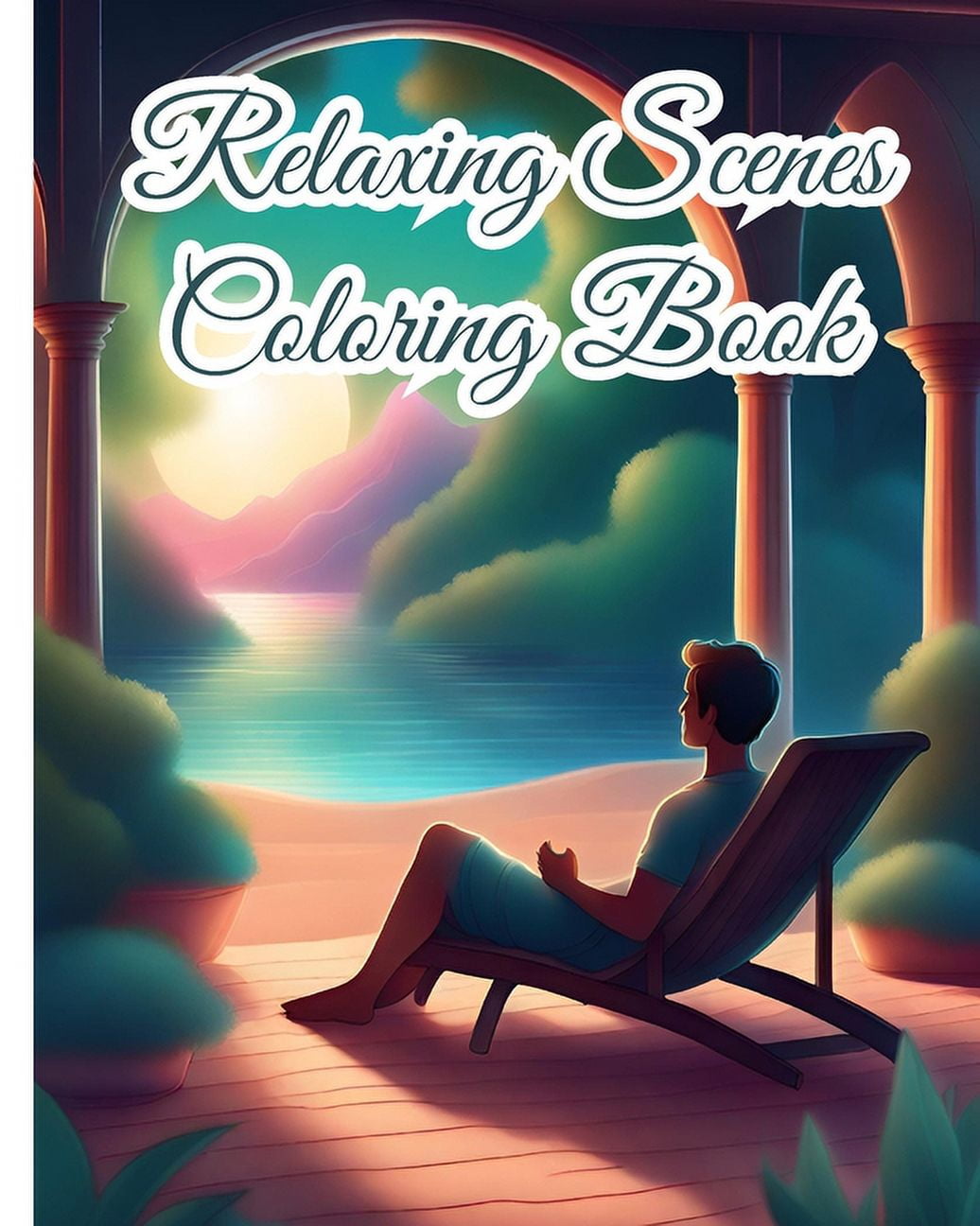 Relaxing Scenes Coloring Book For Adults: 44 Amazing Coloring Pages for ...