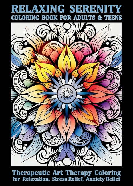 Relaxing Serenity Coloring Book For Adults & Teens: Therapeutic Art ...