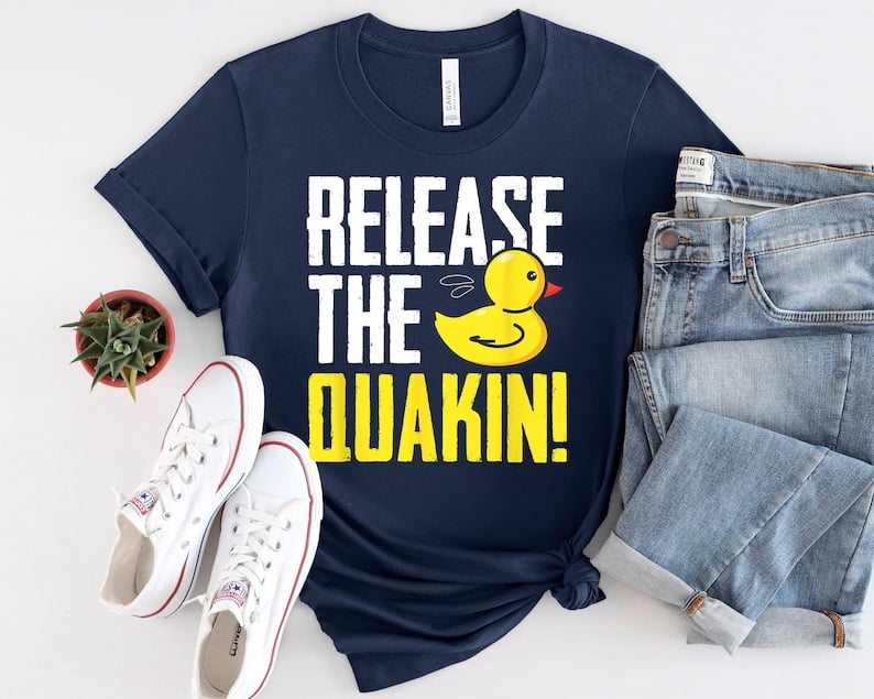 Release The Quackin! - Graphic Rubber Duck - Funny T-Shirt, Graphic ...