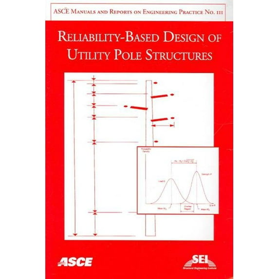 Pre-Owned Reliability-Based Design of Utility Pole Structures - Walmart.com
