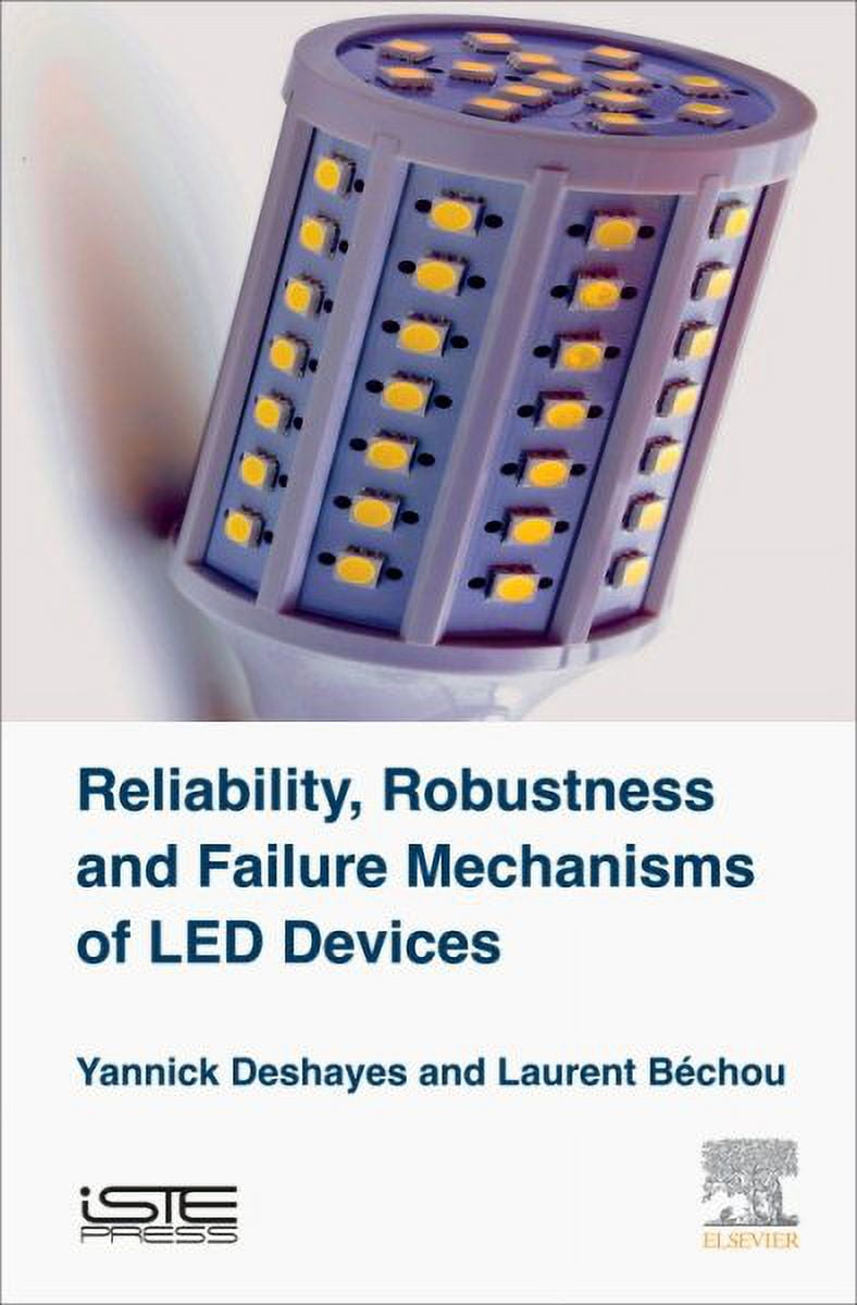 Reliability, Robustness and Failure Mechanisms of LED Devices ...