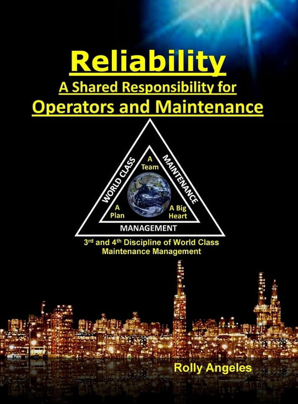 Reliability - A Shared Responsibility for Operators and Maintenance ...