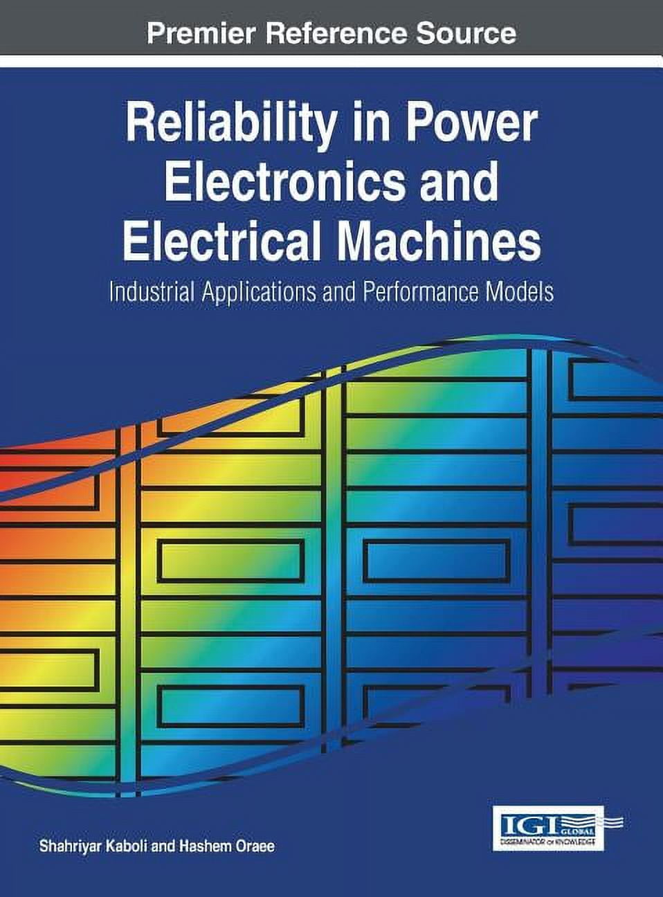 Reliability in Power Electronics and Electrical Machines: Industrial ...