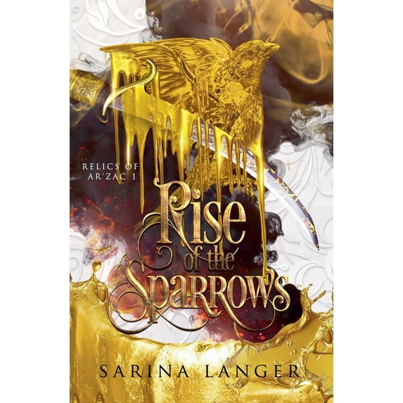 Relics of Ar'zac Rise of the Sparrows, Book 1, (Paperback) - Walmart.com