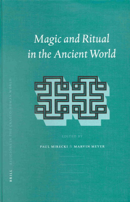 Religions in the Graeco-Roman World Magic and Ritual in the Ancient ...