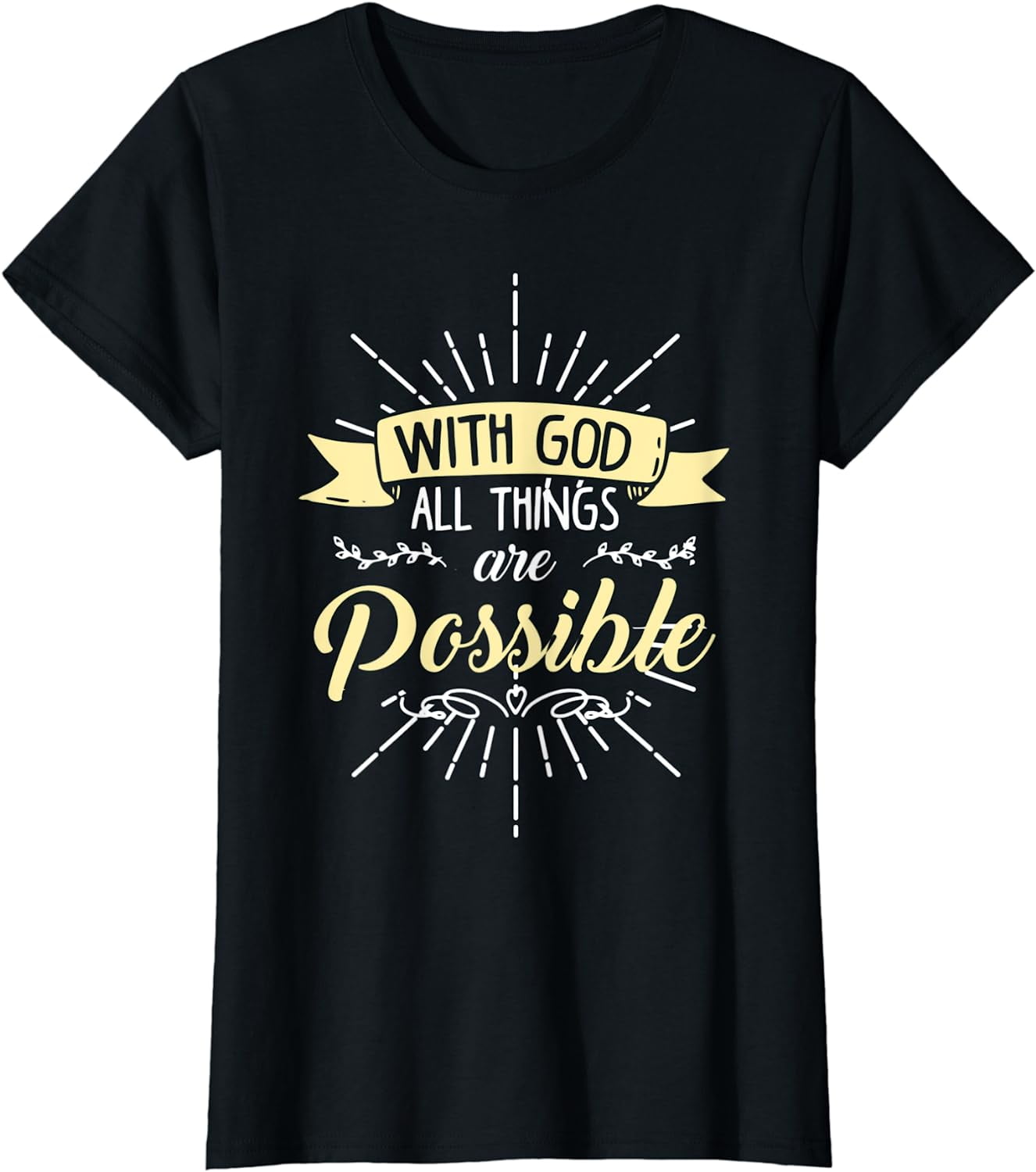 Religious Shirt, With God All Things Are Possible T-Shirt - Walmart.com