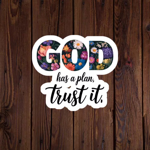 Religious Sticker God Has A Plan Trust It Jesus Faith Flower Bible ...