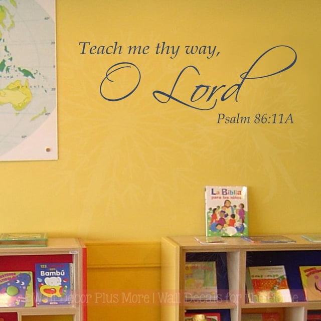 Religious Wall Decor Quotes, Teach Me Thy Way O Lord Letter Decals ...