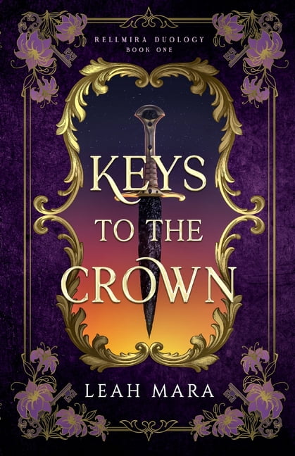 Rellmira Duology Keys to the Crown, Book 1, (Paperback) - Walmart.com