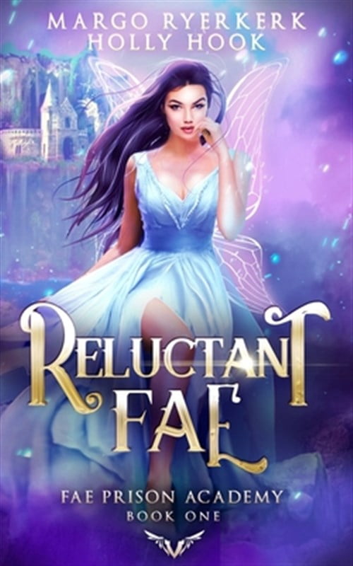 Pre-Owned Reluctant Fae (Fae Prison Academy Book One) - Walmart.com