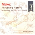 Remaking History, Volume 3: Makers of the Modern World (Paperback ...