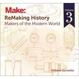 Remaking History, Volume 3 : Makers of the Modern World (Paperback ...