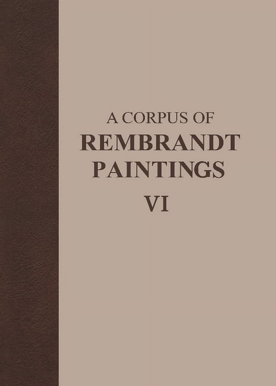Rembrandt Research Project Foundation: A Corpus of Rembrandt Paintings ...