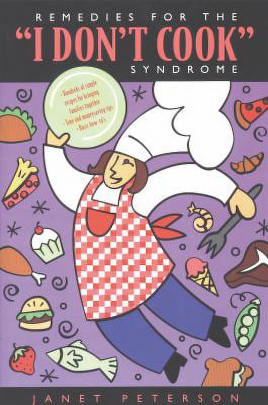 Pre-Owned Remedies for the I Don't Cook Syndrome (Hardcover) 1573459402 ...