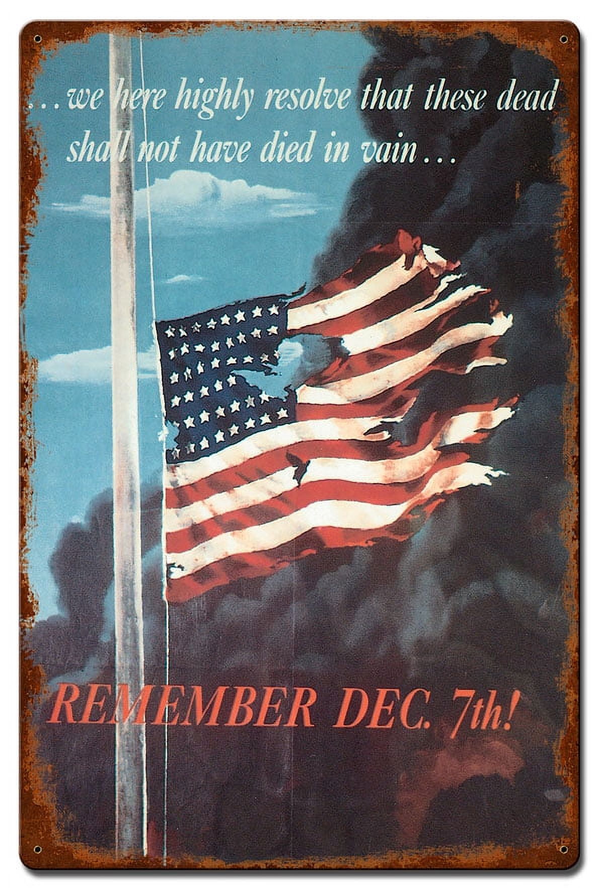 Remember Dec 7Th Vintage Vintage Sign “Made in the USA with heavy gauge ...