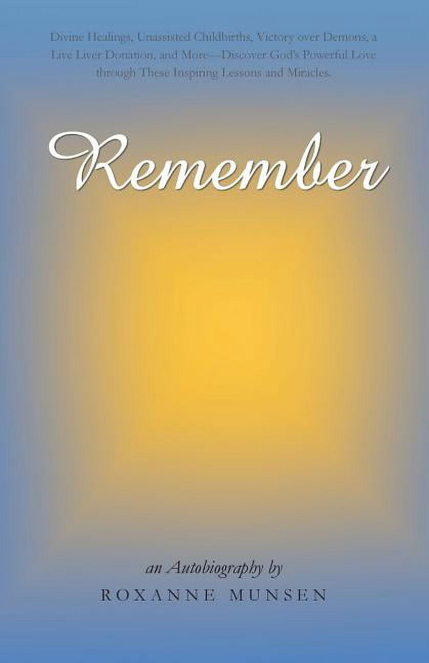 Remember : Divine Healings, Unassisted Childbirths, Victory over Demons ...