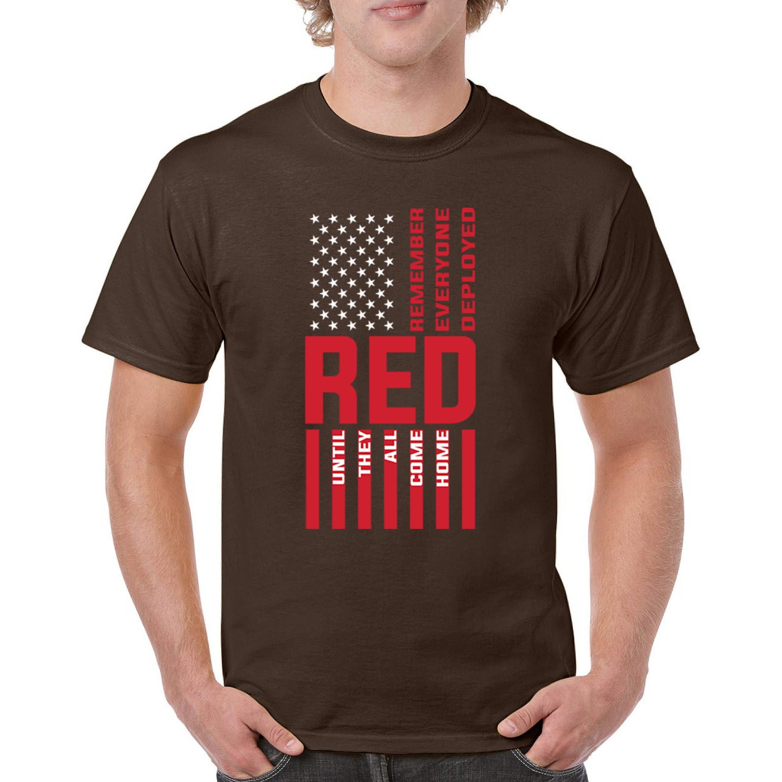 Remember Everyone Deployed T-shirt Until They All Come Home RED Friday ...