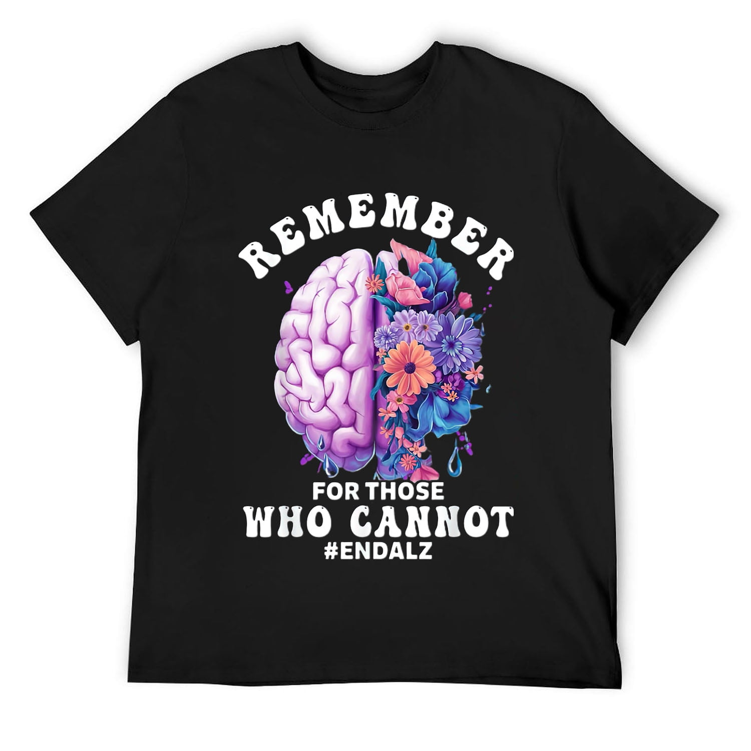 Remember For Those Who Cannot End Alzheimer's T-Shirt - Walmart.com