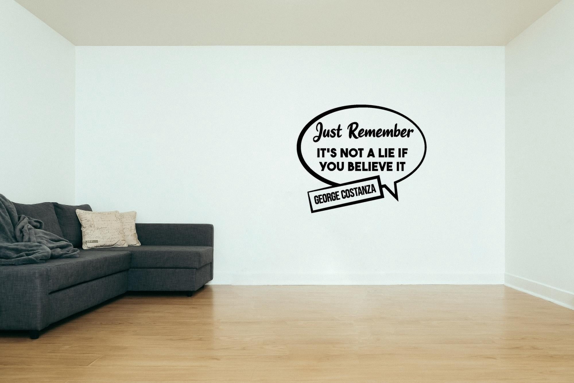 Remember It's Not A Lie Seinfeld TV Show Series Quote Wall Stickers ...