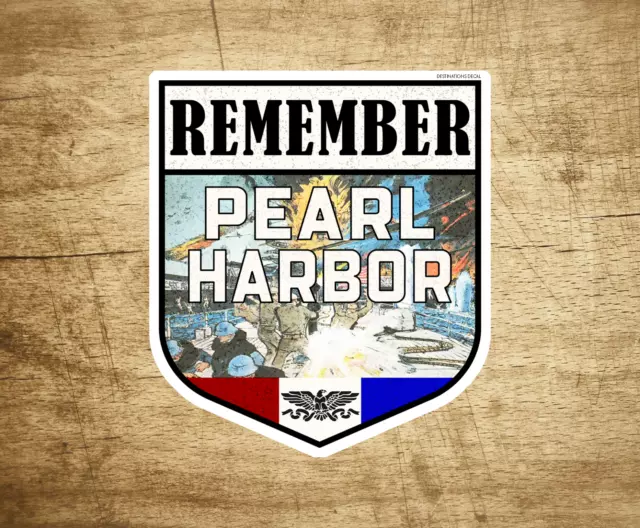 Remember Pearl Harbor Hawaii Sticker Decal Sticker Indoor Outdoor Phone ...