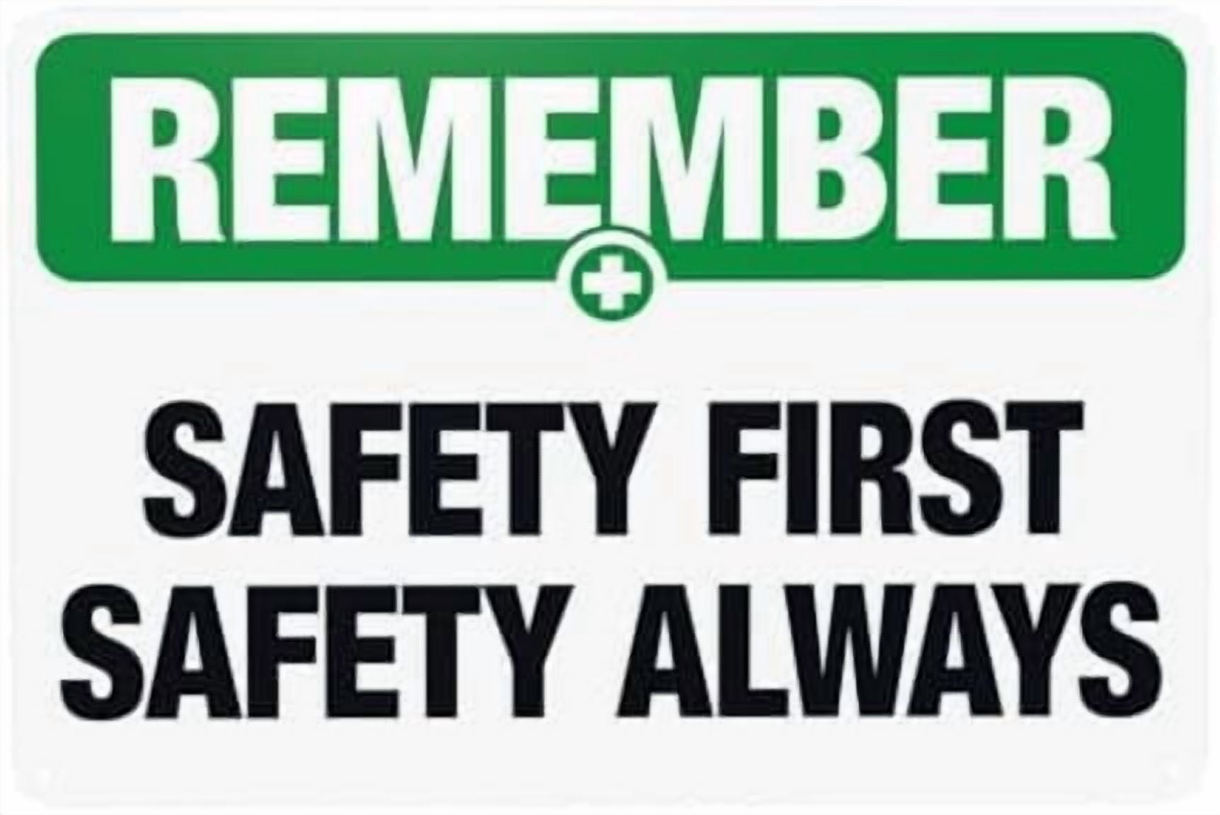 Remember Safety First Safety Always Warning Sign, Slogan Security Metal ...