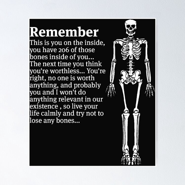 Remember... - Skeleton (White) Poster- Unframed Poster | Wall Art ...