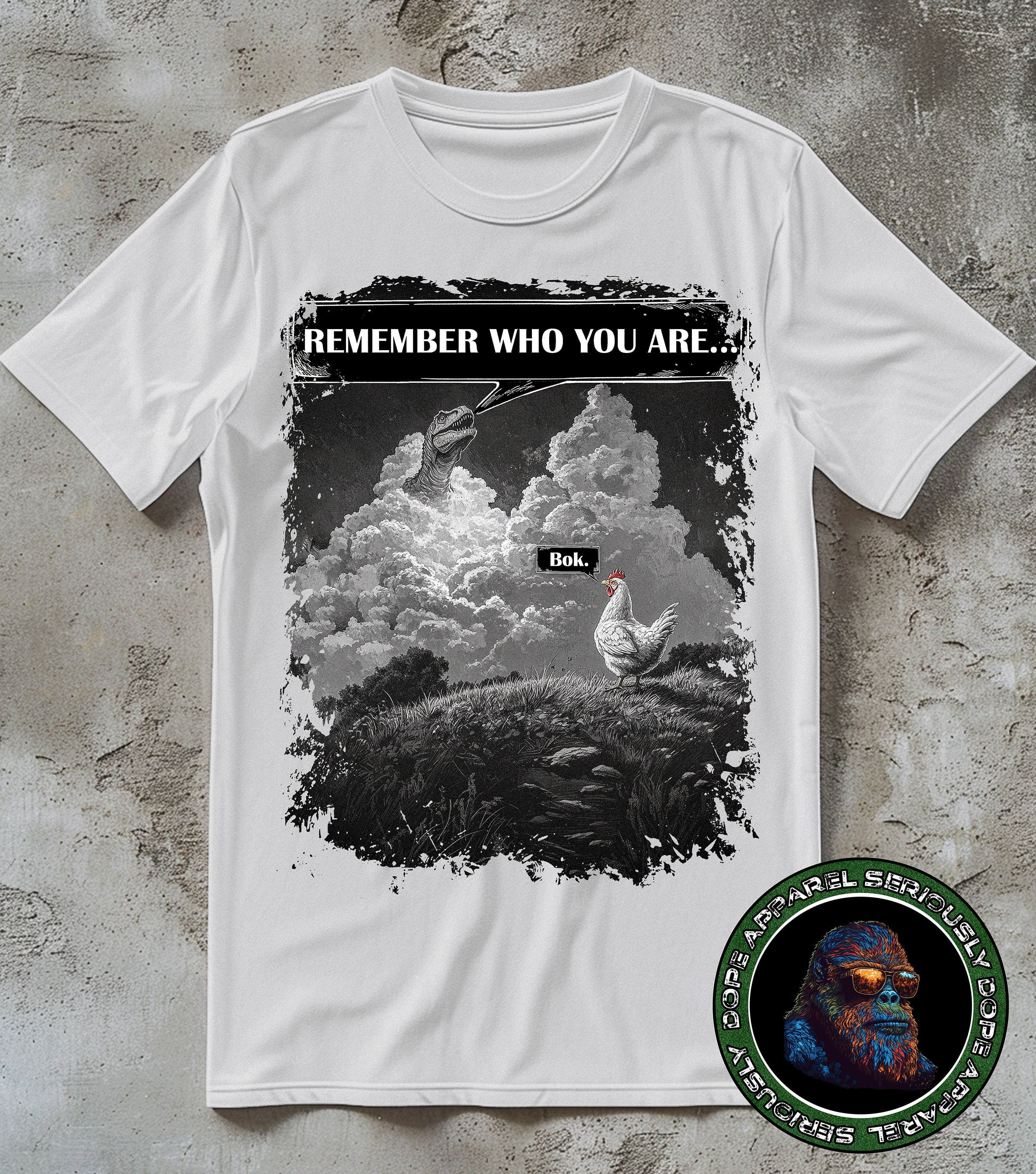 Remember Who You Are – Funny Evolution Meme Chicken Dinosaur Tee ...