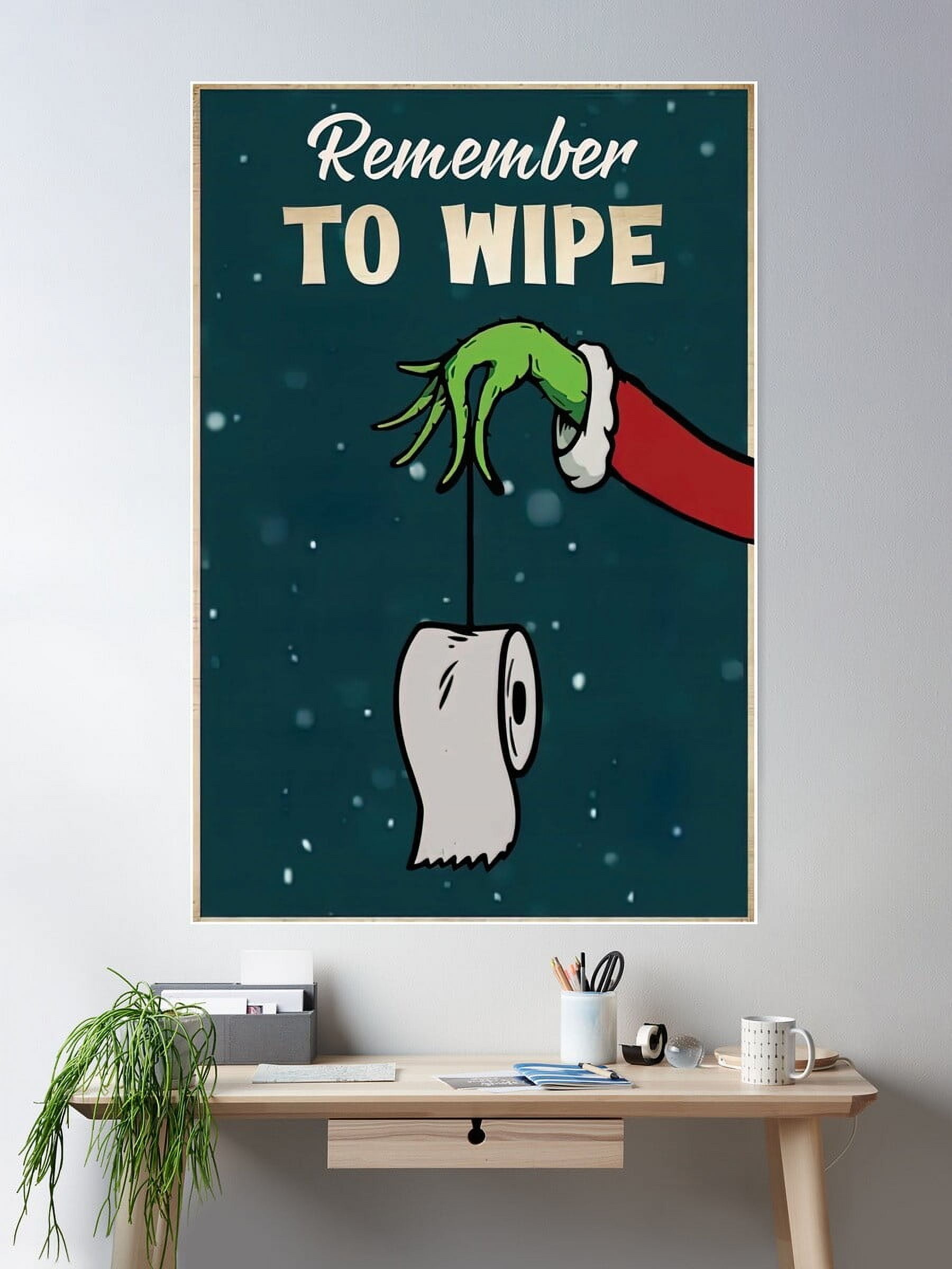 Remember To Wipe Bathroom Wall Decor Poster Gift - Remember To Wipe ...