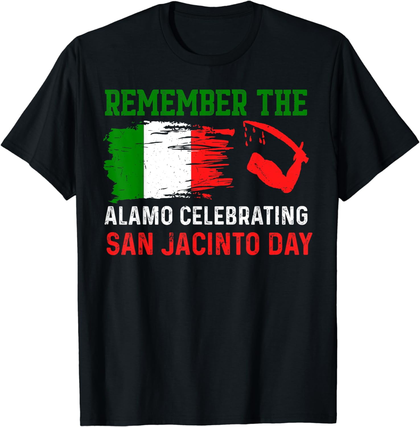 Remember the Alamo celebrating San Jacinto Day T-Shirt - Walmart.com