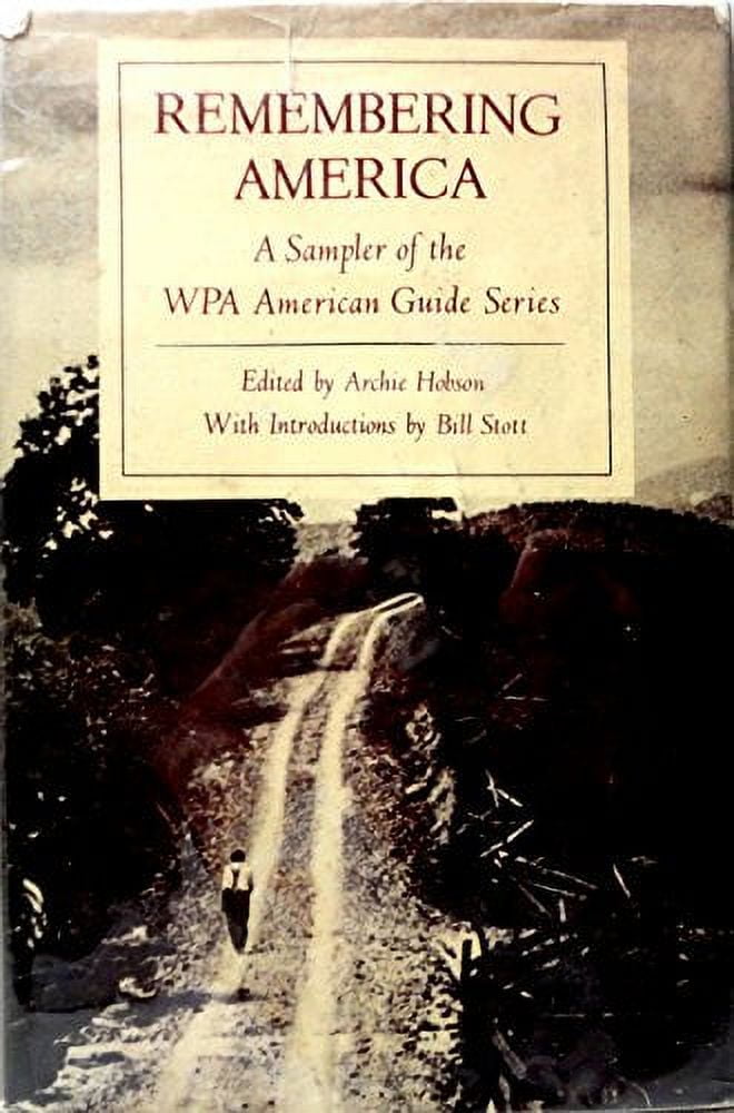 Pre-Owned Remembering America: A Sampler of the WPA American Guide ...