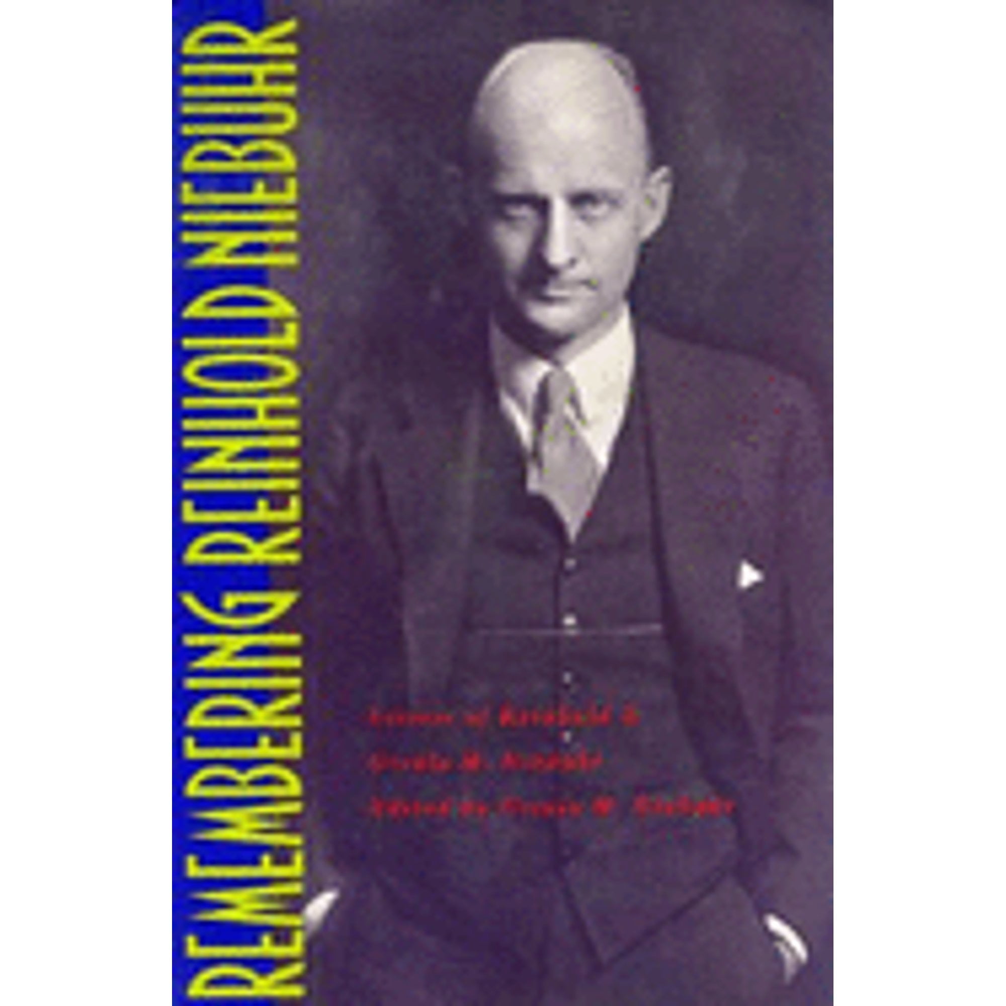 Pre-Owned Remembering Reinhold Niebuhr: Letters of Reinhold and Ursula ...