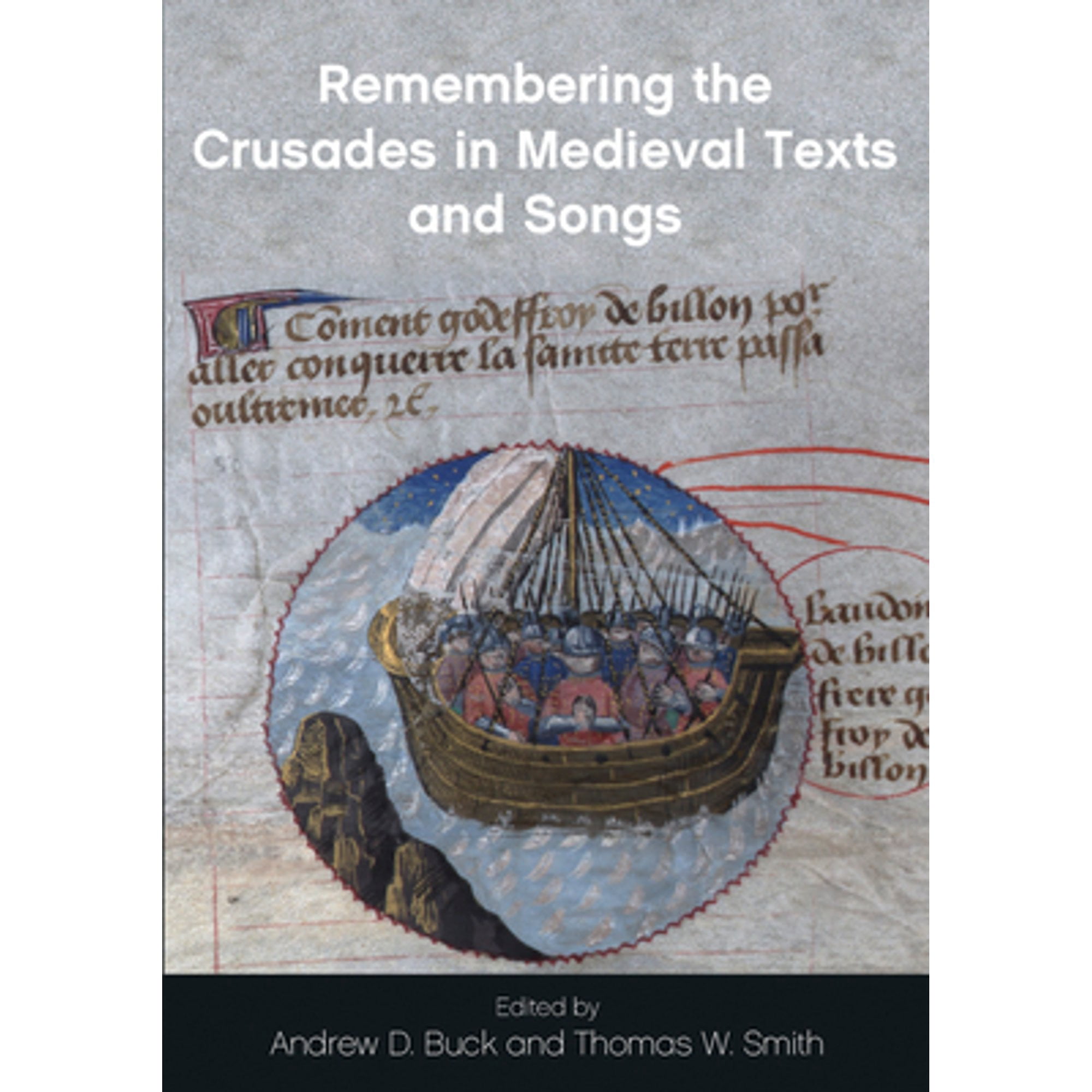Pre-Owned Remembering the Crusades in Medieval Texts and Songs ...
