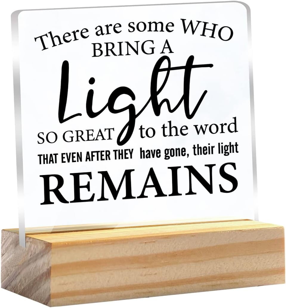 Remembrance There are Some Who Bring a Light Clear Desk Decorative Sign ...