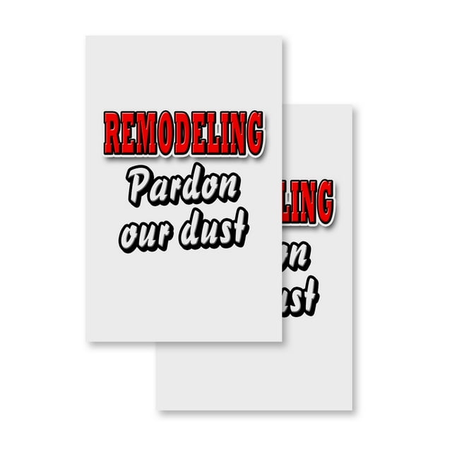 Remodeling Pardon Our Dust (2-PACK) 24" x 36" Vinyl Decals | Sign ...