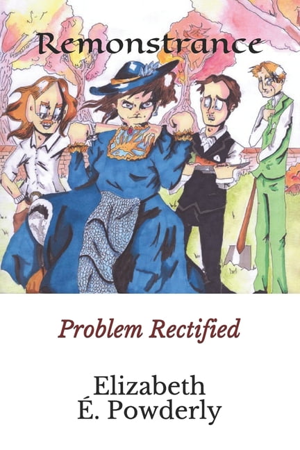 Remonstrance: Remonstrance : Problem Rectified (Series #1) (Paperback ...