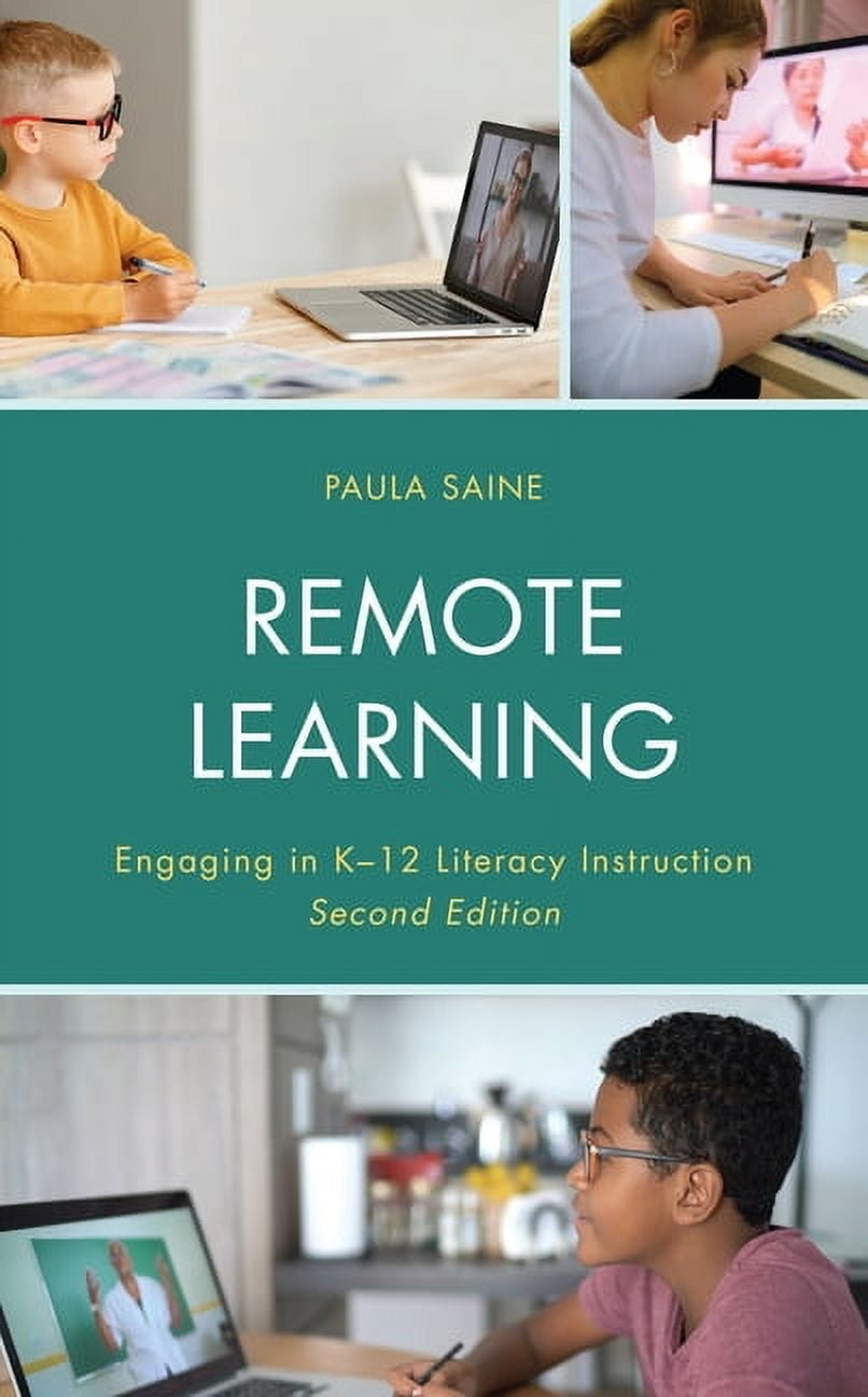 Remote Learning : Engaging in K-12 Literacy Instruction (Edition 2 ...
