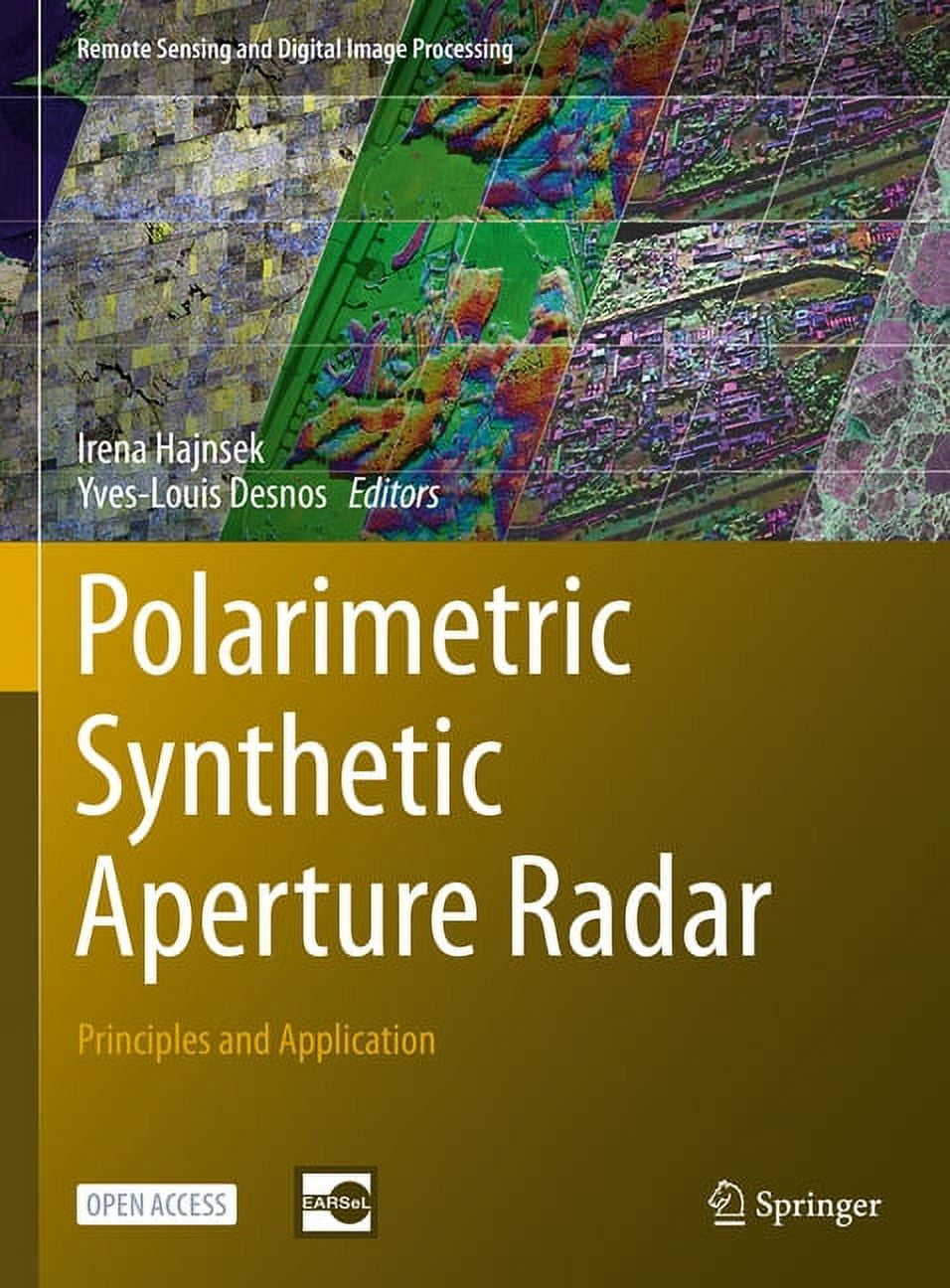 Remote Sensing and Digital Image Processing: Polarimetric Synthetic Aperture Radar: Principles ...