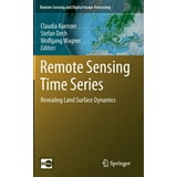 Remote Sensing and Digital Image Processing: Remote Sensing Time Series ...