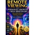 Remote Viewing Mastery Academy Remote Viewing for Personal Growth and ...